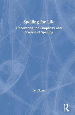 Spelling for Life (Stone Lyn) - Literatura obcojęzyczna - Ceny i opinie ...