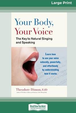 Your Body, Your Voice (Dimon Theodore) - Literatura obcojęzyczna - Ceny ...