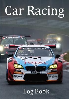 Car Racing Log Book (Addicts Car Racing) - Literatura obcojęzyczna ...