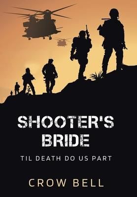Shooter's Bride (Bell Crow) - Literatura obcojęzyczna - Ceny i opinie ...