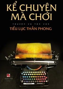 Ke Chuyen Ma Choi (Tieu Luc Than Phong) - Literatura obcojęzyczna ...