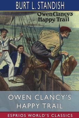 Owen Clancy's Happy Trail (Standish Burt L.) - Literatura obcojęzyczna ...