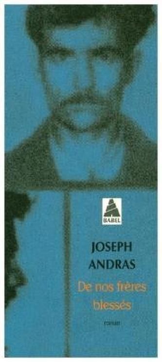 De nos frères blessés Andras, Joseph - Literatura obcojęzyczna - Ceny i ...