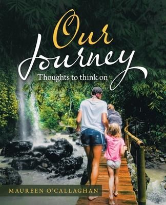 Our Journey (O'Callaghan Maureen) - Literatura obcojęzyczna - Ceny i ...