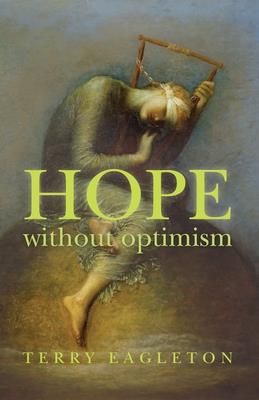 Hope Without Optimism (Eagleton Terry) - Literatura obcojęzyczna - Ceny i opinie - Ceneo.pl