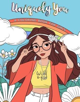 Uniquely You Coloring Book for Girls (Willis Sophia Eleanor ...