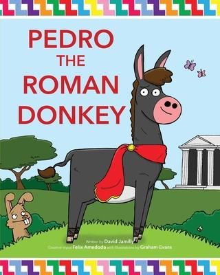 Pedro the Roman Donkey (Jamilly David) - Literatura obcojęzyczna - Ceny ...