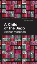 A Child of the Jago (Morrison Arthur) - Literatura obcojęzyczna - Ceny ...