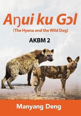 The Hyena and the Wild Dog (Deng Manyang) - Literatura obcojęzyczna ...