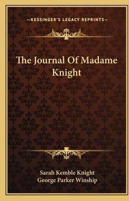 The Journal of Madame Knight (Knight Sarah Kemble) - Literatura obcojęzyczna - Ceny i opinie ...