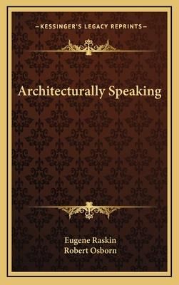 Architecturally Speaking (Raskin Eugene) - Literatura obcojęzyczna ...