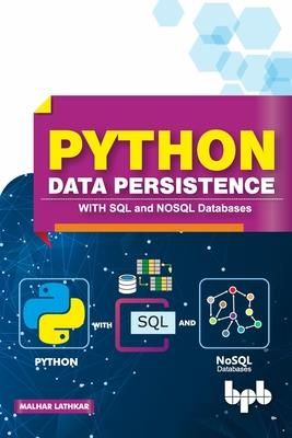 Python Data Persistence (Lathkar Malhar) - Literatura obcojęzyczna - Ceny i opinie - Ceneo.pl