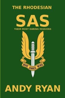 The Rhodesian SAS (Ryan Andy) - Literatura obcojęzyczna - Ceny i opinie ...