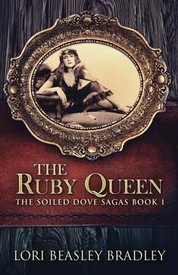 The Ruby Queen (Bradley Lori Beasley) - Literatura obcojęzyczna - Ceny ...