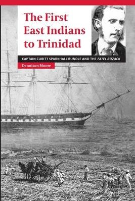 The First East Indians to Trinidad (Moore Dennison) - Literatura ...