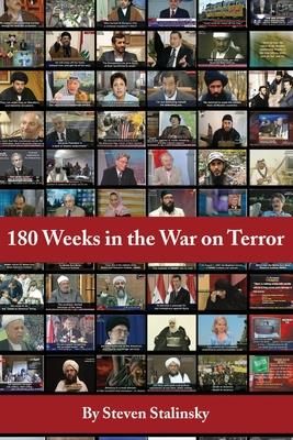 180 Weeks in the War on Terror (Stalinsky Steven) - Literatura ...