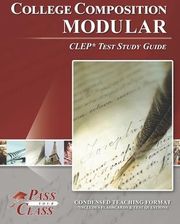 College Composition Modular CLEP Test Study Guide (Passyourclass ...