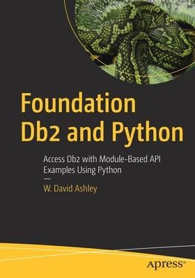 Foundation DB2 and Python (Ashley W. David) - Literatura obcojęzyczna - Ceny i opinie - Ceneo.pl
