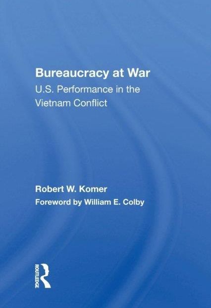 Bureaucracy At War (Komer Robert W.) - Literatura obcojęzyczna - Ceny i ...