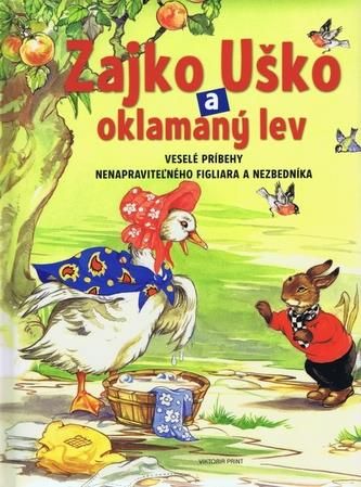 Zajko Uško a oklamaný lev Rene Cloke - Literatura obcojęzyczna - Ceny i ...