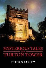 Mysterious Tales From Turton Tower (Farley Peter Stuart) - Literatura ...
