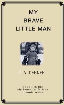 My Brave Little Man (Degner Terry a.) - Literatura obcojęzyczna - Ceny ...