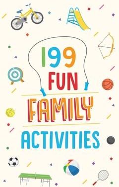 199 Fun Family Activities (Parrish MariLee) - Literatura obcojęzyczna ...