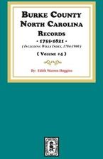 Burke County, North Carolina Records, 1755-1821 including Will Index ...