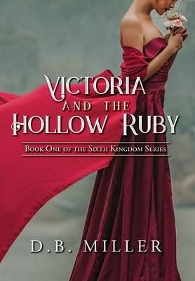 Victoria and the Hollow Ruby (Miller D. B.) - Literatura obcojęzyczna ...
