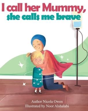 I call her mummy, she calls me brave (Owen Nicola) - Literatura ...