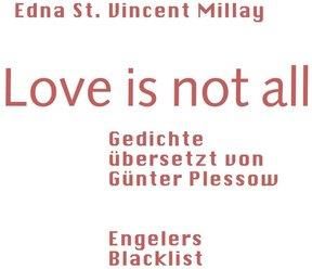 Love is not all Millay, Edna St. Vincent - Literatura obcojęzyczna ...