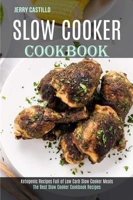 Slow Cooker Cookbook (Castillo Jerry) - Literatura obcojęzyczna - Ceny ...