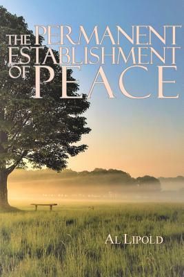 The Permanent Establishment of Peace (Lipold Al) - Literatura ...