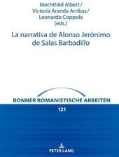 La narrativa de Alonso Jerónimo de Salas Barbadillo Albert, Mechthild - Literatura obcojęzyczna ...