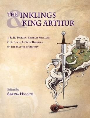Inklings and King Arthur (Higgins Sorina) - Literatura obcojęzyczna ...