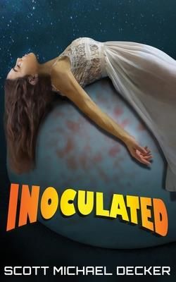 Inoculated (Decker Scott Michael) - Literatura obcojęzyczna - Ceny i ...