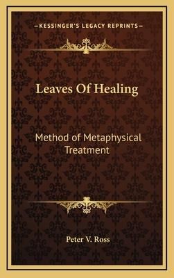 Leaves of Healing (Ross Peter V.) - Literatura obcojęzyczna - Ceny i ...