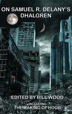 On Samuel R. Delany's Dhalgren (Wood Bill) - Literatura obcojęzyczna ...