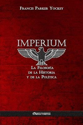 Imperium (Yockey Francis Parker) - Literatura obcojęzyczna - Ceny i ...