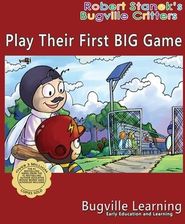 Play Their First BIG Game. A Bugville Critters Picture Book (Learning ...