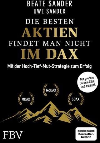 Die besten Aktien findet man nicht im DAX Sander, Beate - Literatura ...