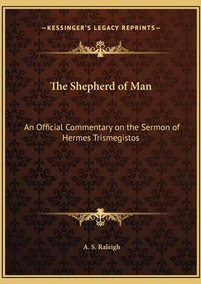 The Shepherd of Man (Raleigh A. S.) - Literatura obcojęzyczna - Ceny i ...