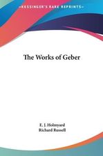 The Works of Geber (Holmyard E. J.) - Literatura obcojęzyczna - Ceny i ...
