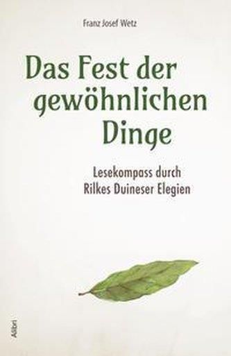 Das Fest der gewöhnlichen Dinge Wetz, Franz Josef - Literatura ...