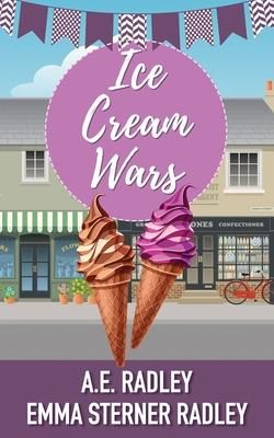 Ice Cream Wars (Sterner-Radley Emma) - Literatura obcojęzyczna - Ceny i ...