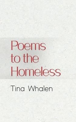 Poems to the Homeless (Whalen Tina) - Literatura obcojęzyczna - Ceny i ...