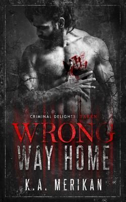 Wrong Way Home (Merikan K. a.) - Literatura obcojęzyczna - Ceny i ...