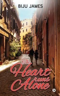 The Heart Runs Alone (James Biju) - Literatura obcojęzyczna - Ceny i ...