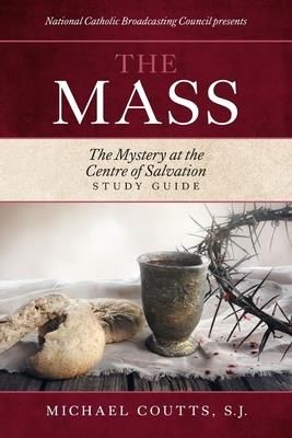 The Mass (Michael Coutts S. J.) - Literatura obcojęzyczna - Ceny i ...