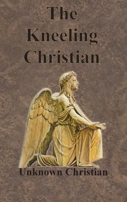 The Kneeling Christian (Unknown Christian) - Literatura obcojęzyczna ...